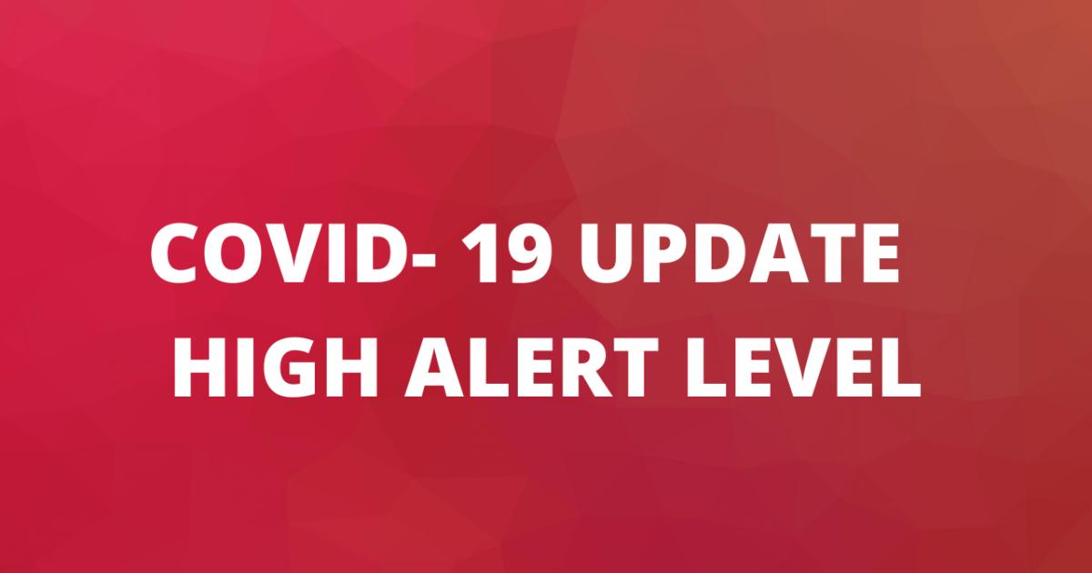 COVID- 19 UPDATE – HIGH ALERT LEVEL - Karl Turner MP